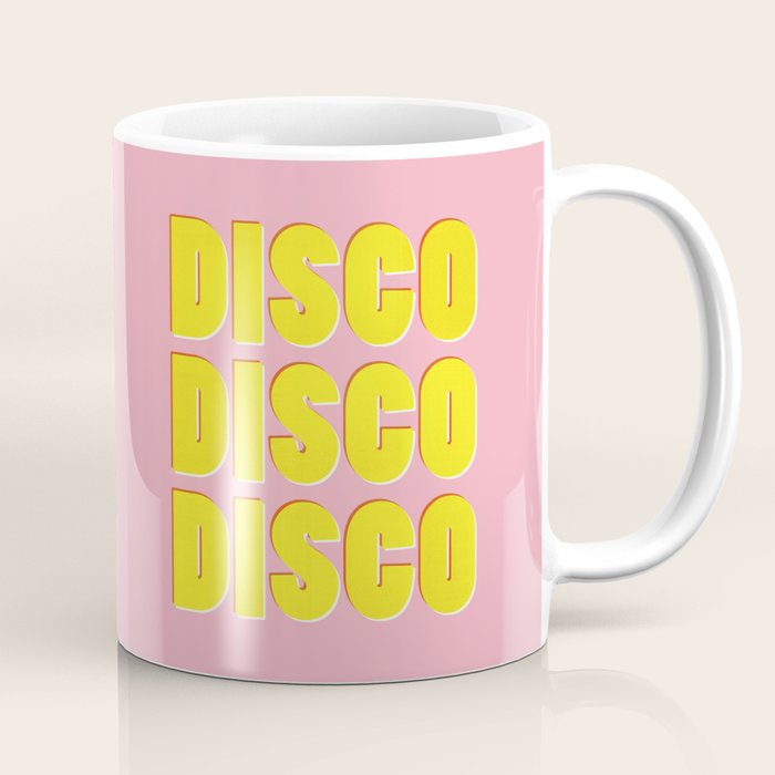 DISCO DISCO DISCO Coffee Mug – Society6