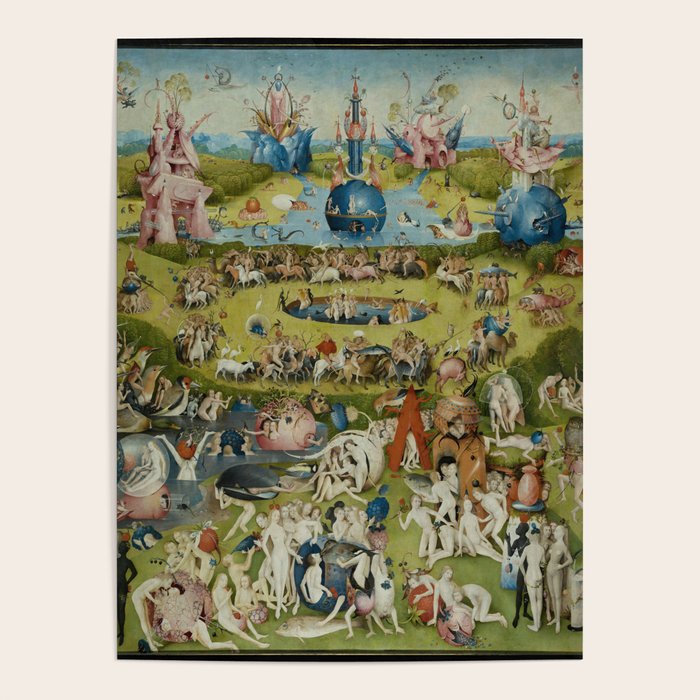 The Garden of Earthly Delights - Hieronymus Bosch Poster – Society6